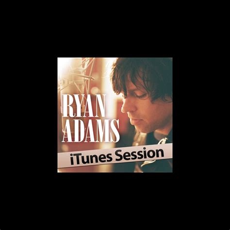 ‎itunes Session Album By Ryan Adams Apple Music