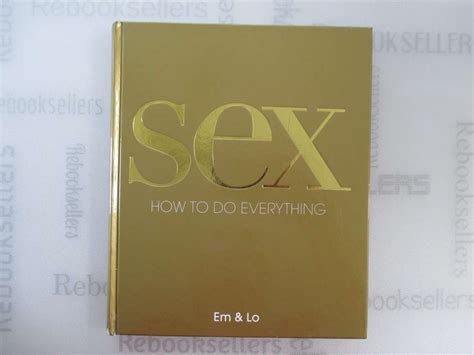Sex How To Do Everything 9780756633615 Ebay
