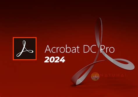 Download Adobe Acrobat Pro DC 2024 Miễn Phí Link Drive natuhai