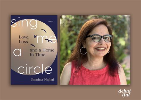 My Reading Life Sing Me A Circle Author Samina Najmi Is Illuminated By Bapsi Sidhwa Debutiful