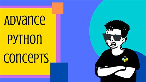 10 Advanced Python Concepts To Level Up Your Python Skills By Abhay