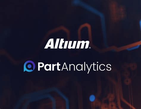 Altium Acquires Part Analytics For Supply Chain