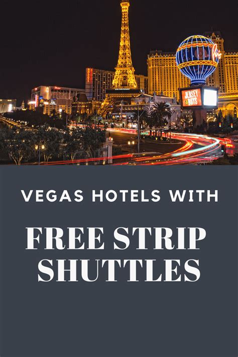 Vegas Hotels With Free Strip Shuttle Service Transportation Tips
