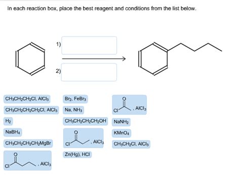 Solved In Each Reaction Box Place The Best Reagent And