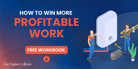 How To Win More Profitable Work Free Workbook Gas Engineer Software