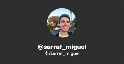 Sarrafmiguel Linktree