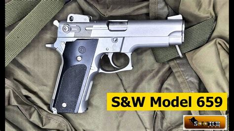Smith And Wesson Model 659 Gun Review 2nd Gen Pistol Sootch00