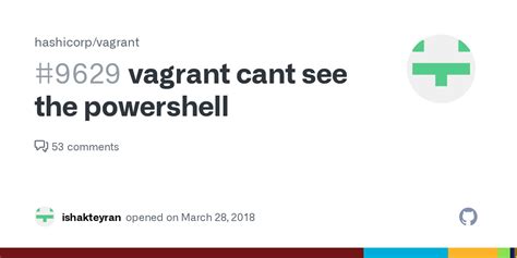 Vagrant Cant See The Powershell · Issue 9629 · Hashicorpvagrant · Github