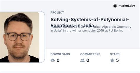 Solving Systems Of Polynomial Equations In Julia Ecosystem Directory