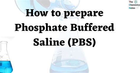 How To Prepare Phosphate Buffered Saline Pbs