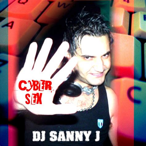 Cyber Sex Sonny Aka Rmx Song And Lyrics By Dj Sanny J Spotify