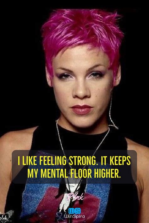 20 Awesome Quotes From Singer Pink