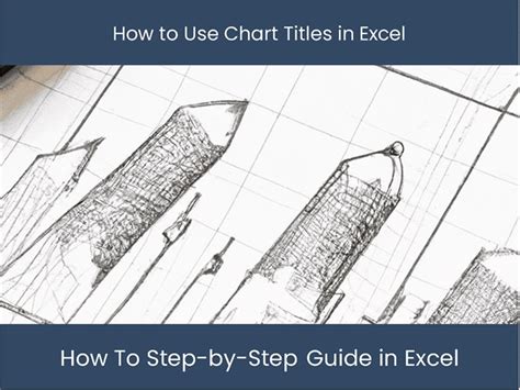 Excel Chart Titles Made Easy With This Guide