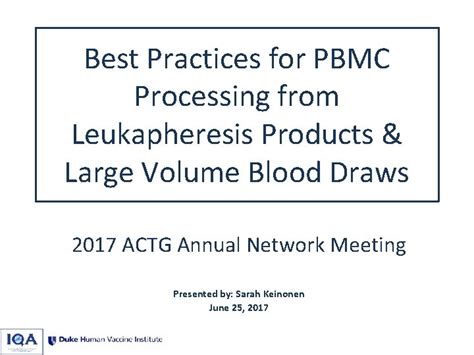Best Practices For Pbmc Processing From Leukapheresis Products