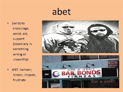 Vocabulary Level F Unit 13 Abet Verb To