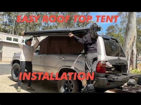 How To Install A Roof Top Tent The Quick And Easy Way Youtube