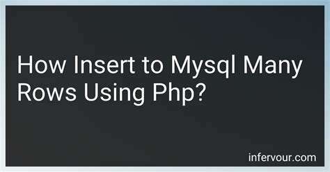 How Insert To Mysql Many Rows Using Php In 2025