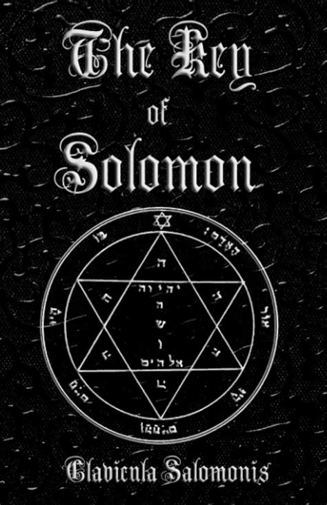 The Key Of Solomon Clavicula Salomonis Grimoire La Clé De Salomon Ancien Livre Occulte De La