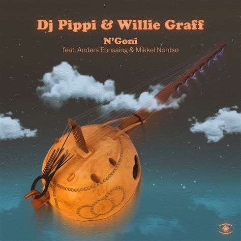 Ngoni Dj Pippi And Willie Graff