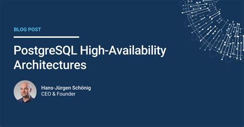 Postgresql High Availability Architectures Cybertec Postgresql Services And Support
