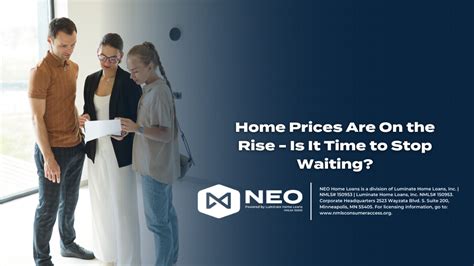 Home Prices Are On The Rise Is It Time To Stop Waiting