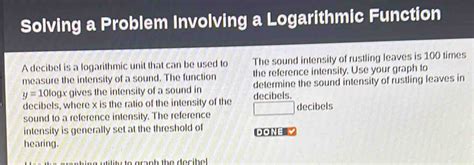solved solving a problem involving a logarithmic function a decibel is