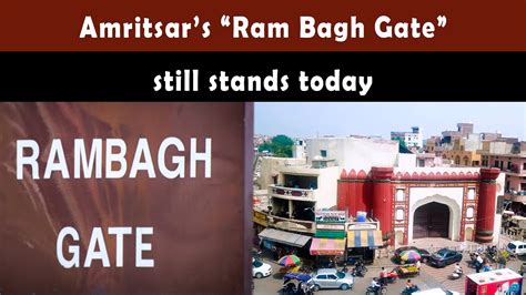 Amritsars Ram Bagh Gate” Still Stands Today Youtube