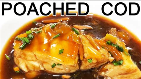 Cod That Melts In Your Mouth Chef Jean Pierre Poached Cod Cod