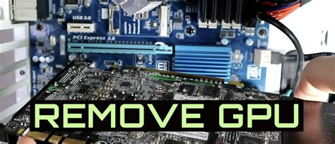 How To Remove Gpu From Motherboard Learn How To Safely Remove And Install A GPU From Your