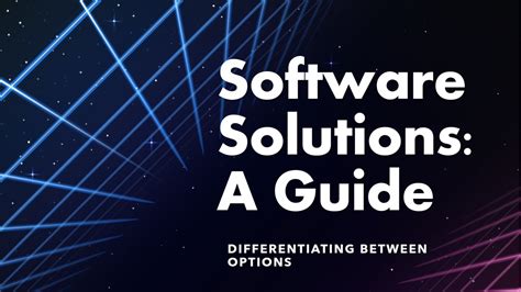 How Do You Differentiate Between Software Solutions