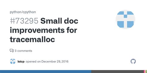 Small Doc Improvements For Tracemalloc · Issue 73295 · Pythoncpython