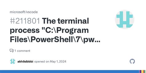 The Terminal Process Cprogram Filespowershell7pwshexe Terminated With Exit Code