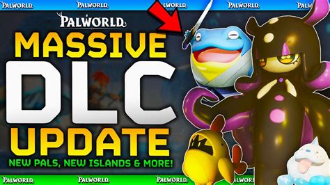 Palworld Just Confirmed Massive Dlc Content Update New Pals Islands