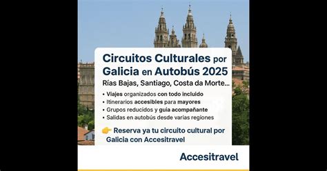Circuitos Culturales Por Galicia 2025 María Jesús Mozo De La Llana