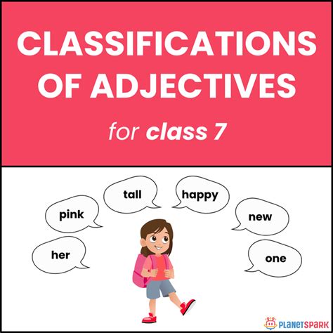 Class 7 English Grammar Worksheet On Classification Of Adjectives Planetspark