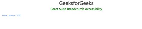 React Suite Breadcrumb Accessibility GeeksforGeeks