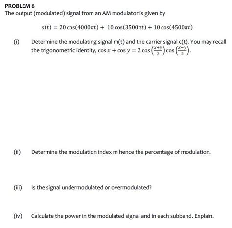Solved PROBLEM The Output Modulated Signal From An AM Chegg