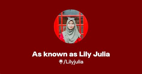 As Known As Lily Julia Linktree