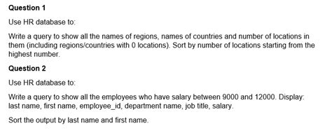 solved question 1 use hr database to write a query to show