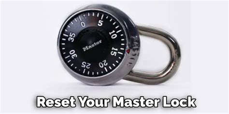 How To Reset A Master Lock