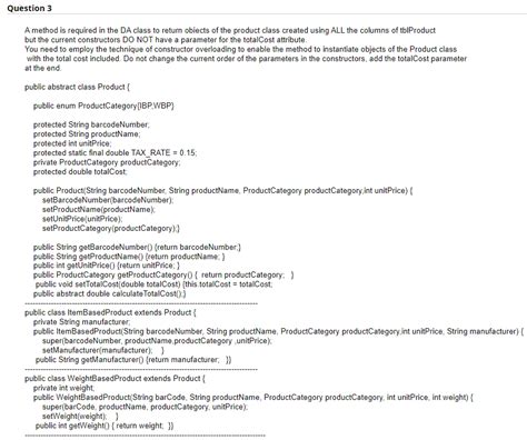 Solved A Method Is Required In The Da Class To Return