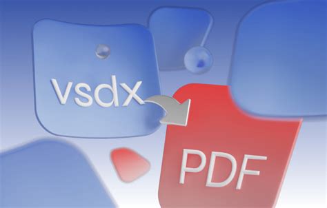 Seamlessly Convert Vsdx To Pdf With Formatting Preserved