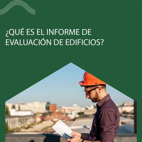 Tecoal 📋 ¿qué Es El Informe De Evaluación De Edificios Iee Es Un Documento Obligatorio Para