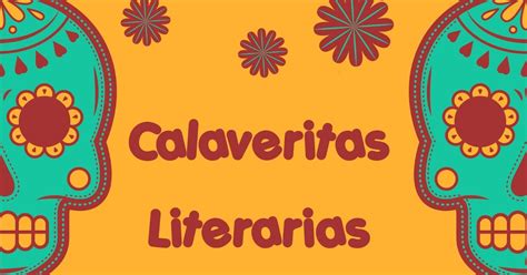 Calaveritas Calaveritas Del Dia De Muertos