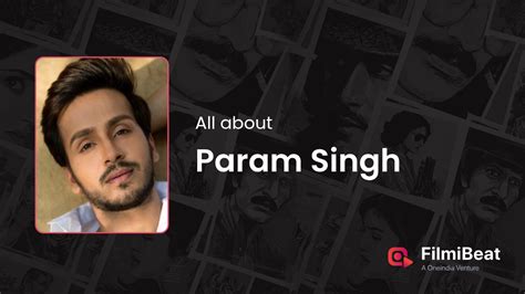 Param Singh Movies Param Singh Height Age Wife Girlfriend