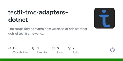 Github Testit Tmsadapters Dotnet The Repository Contains New Versions Of Adapters For Dotnet