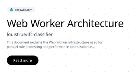 Web Worker Architecture Louistrueifc Classifier Deepwiki