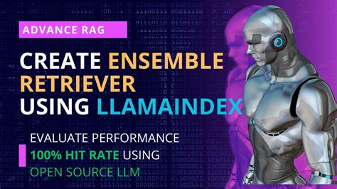 100 Hit Rate Advance Rag Ensemble Retriever Open Source Llm