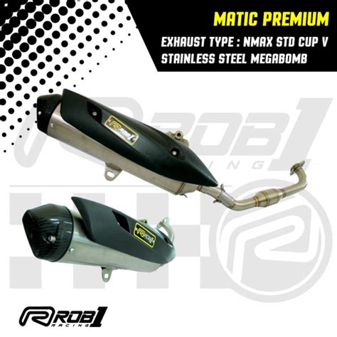 Jual Knalpot Rob1 Racing Nmax Old Cup V Stainless Original Shopee
