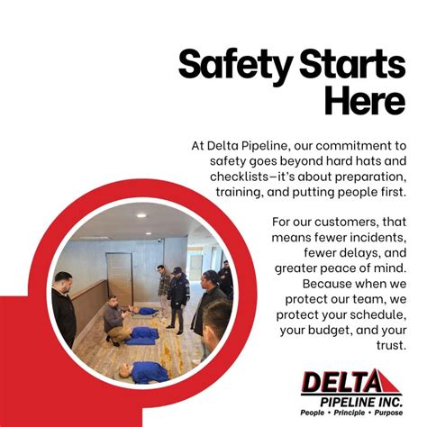 Safety Starts Here At Delta Pipeline Our Commitment To Safety Goes